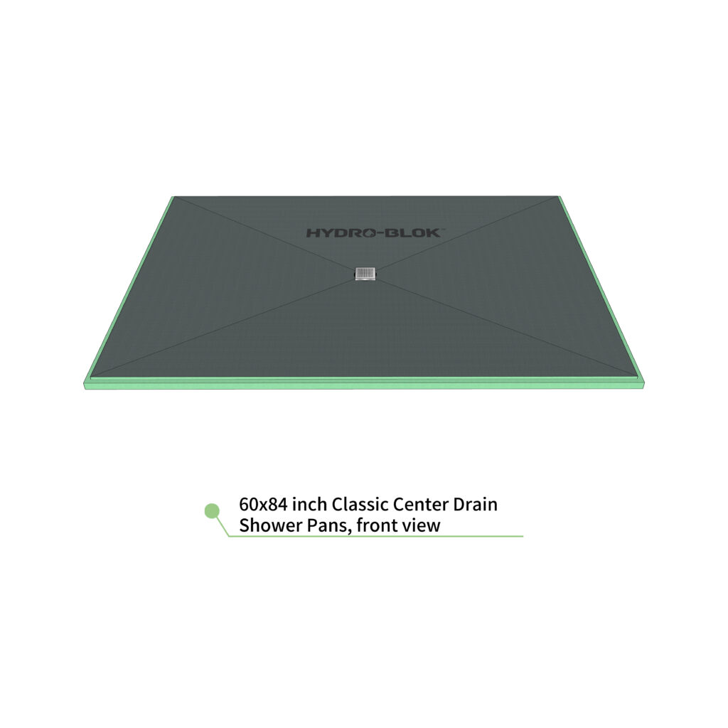 60" x 84" Classic Center Drain Shower Pans - HYDRO-BLOK